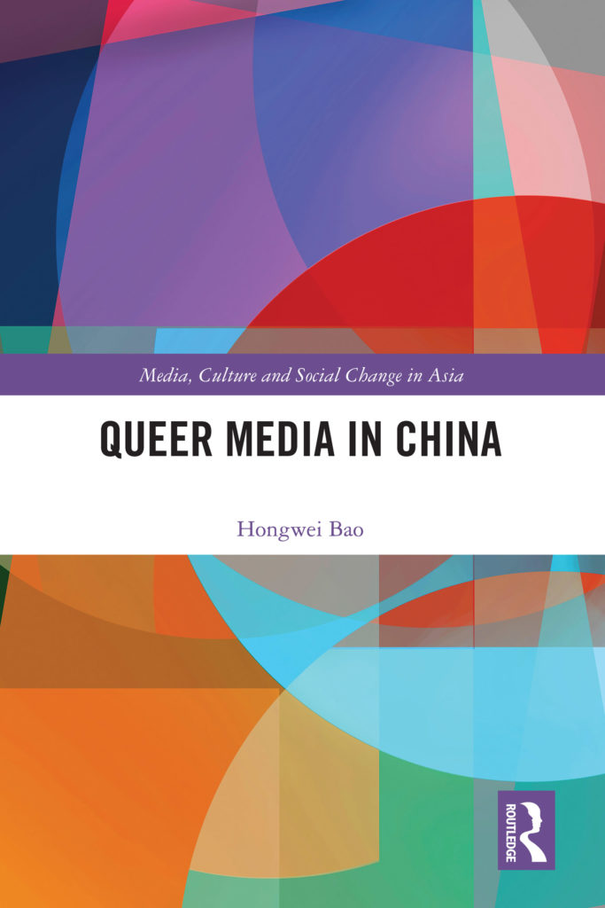 Queer Media in China, Hongwei Bao (2021) - Portal de la Comunicación